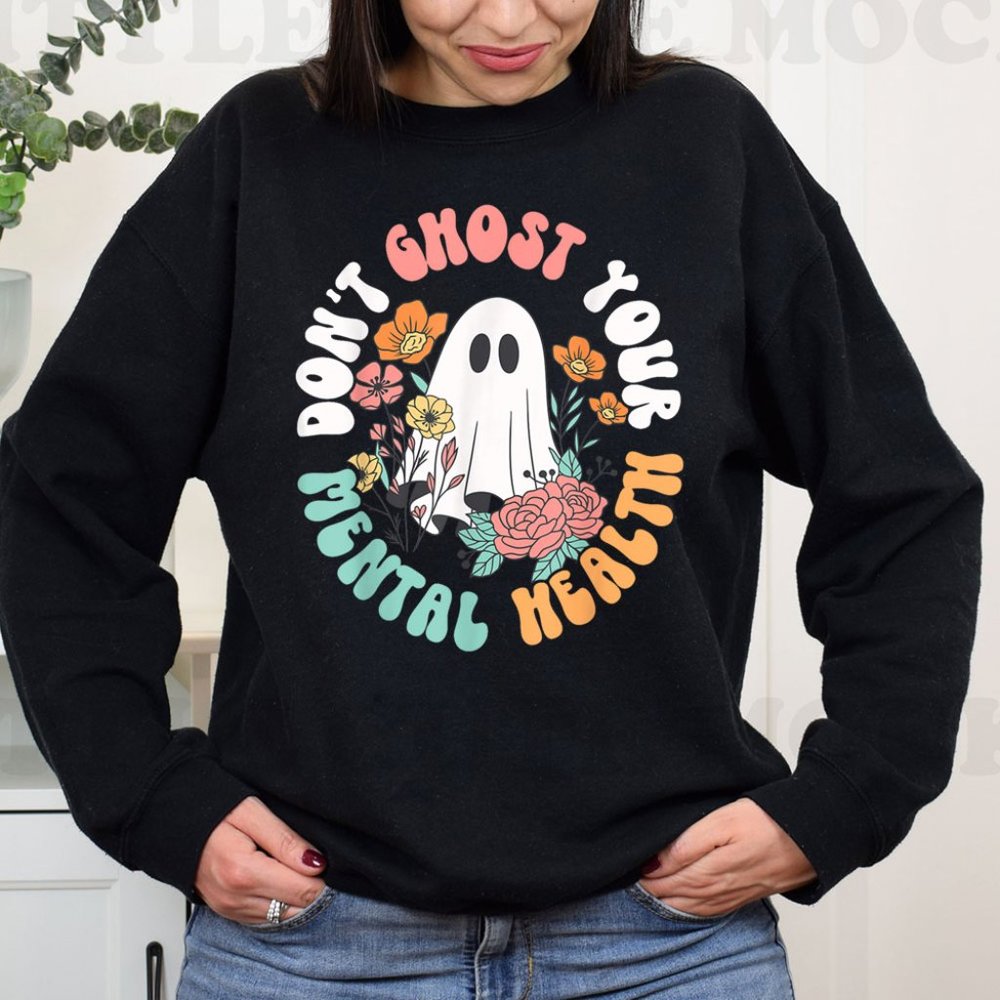 Halloween Don't Ghost Your Mental Health Spooky Seaso… - Gem